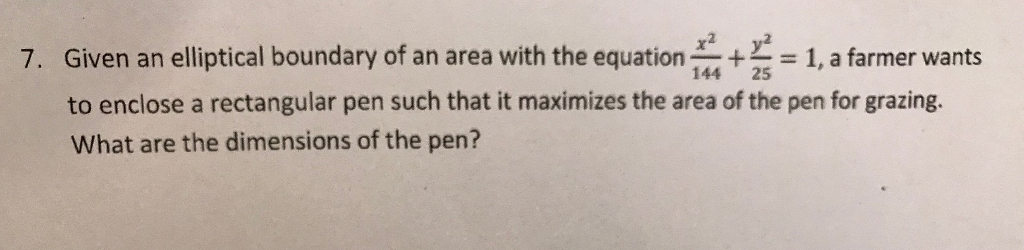 Solved 7. Given an elliptical boundary of an area with the | Chegg.com