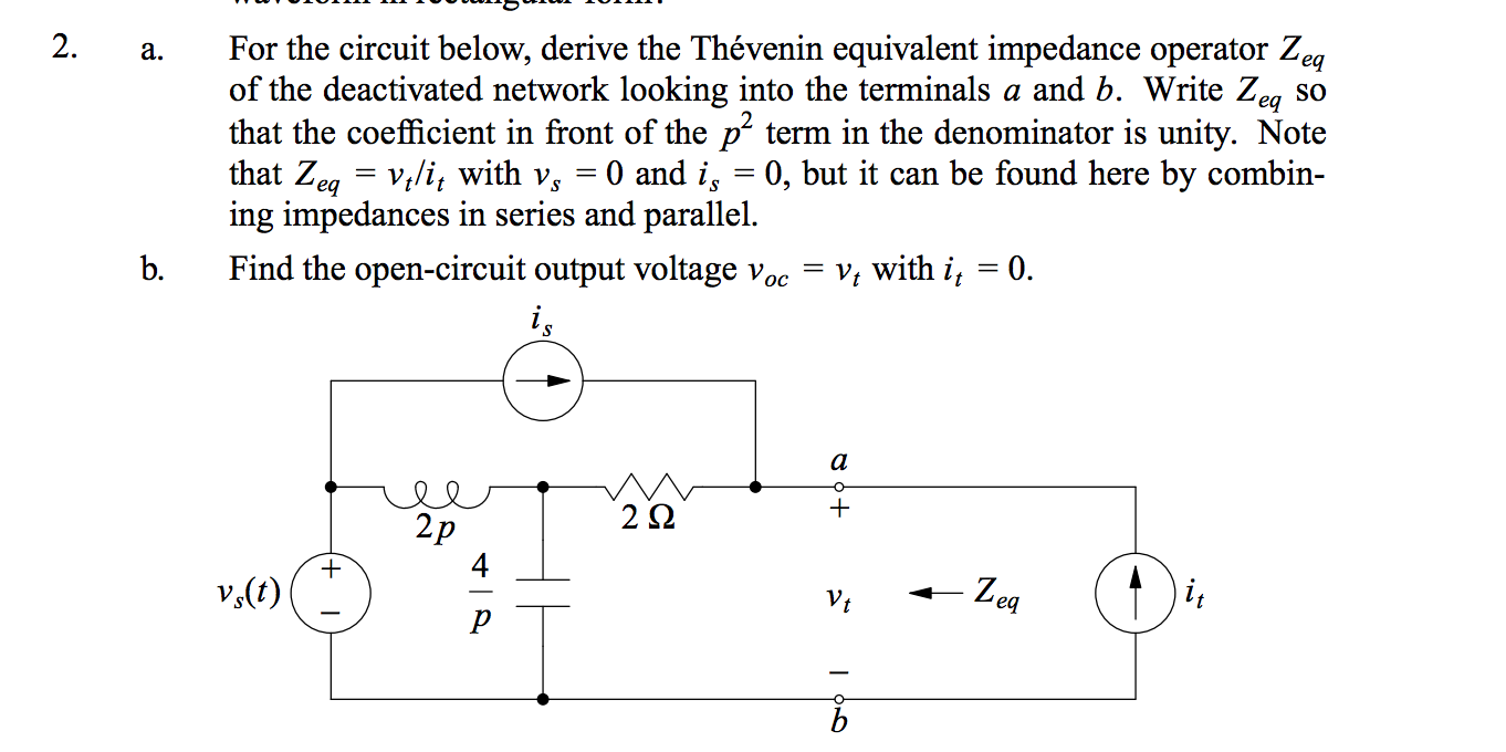 Solved For the circuit below, derive the Thevenin equivalent | Chegg.com