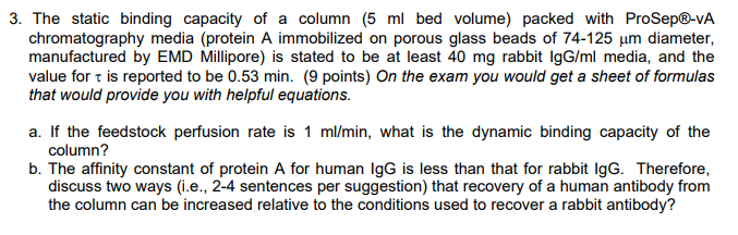 3. The static binding capacity of a column (5 ml bed | Chegg.com