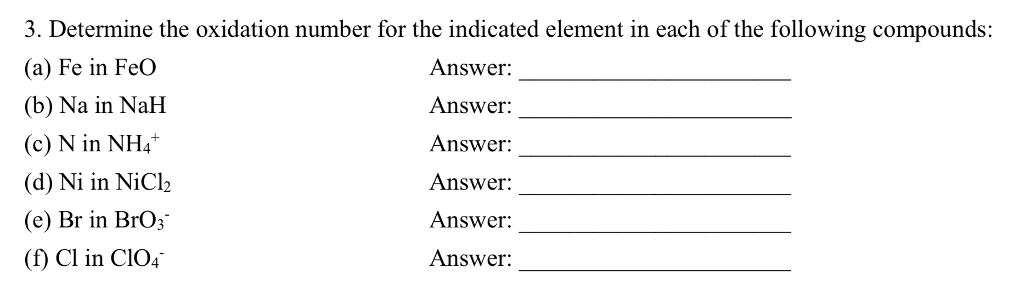 Solved 3 Determine The Oxidation Number For The Indicated