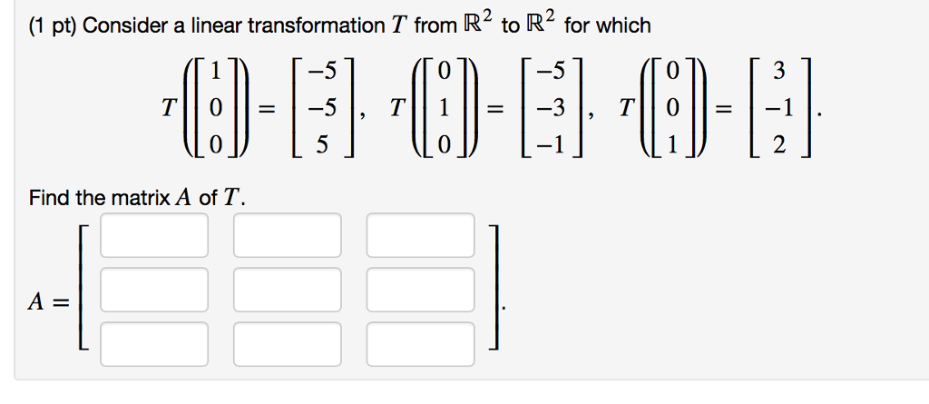 Solved Consider a linear transformation T from R^2 to R^2 | Chegg.com