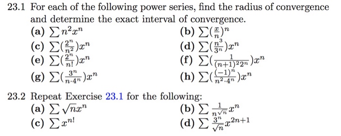 Solved For each of the following power series, find the | Chegg.com