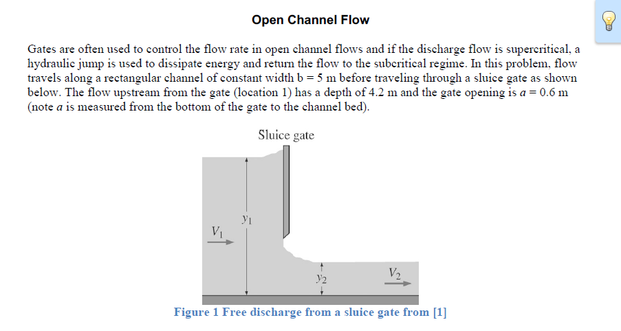 Solved Open Channel Flow Gates are often used to control the | Chegg.com