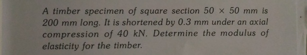 Solved A timber specimen of square section 50 × 50 mm is 200 | Chegg.com