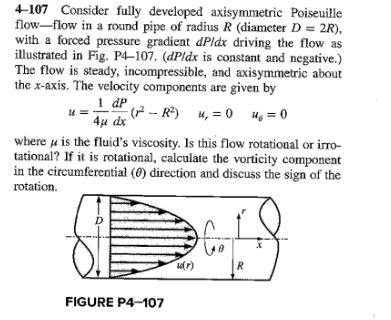 Solved 4-107 Consider fully developed axisymmetric | Chegg.com