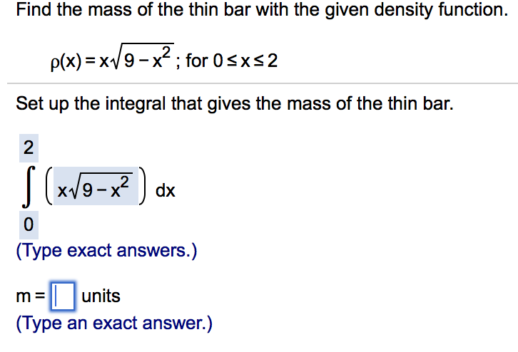 Solved Find the mass of the thin bar with the given density | Chegg.com