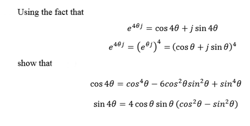 Solved Using the fact that 40 cos 40 +j sin 40 40j show that | Chegg.com