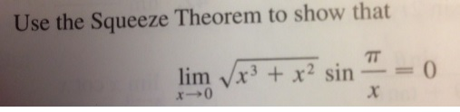 Solved Use the Squeeze Theorem to show that lim sin pi /x | Chegg.com
