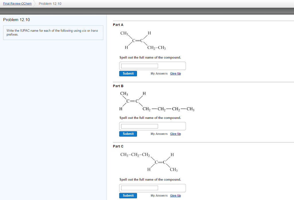 Solved Write the IUPAC name for each of the following using | Chegg.com