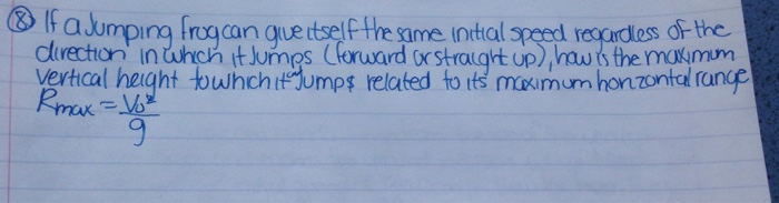 Solved If a jumping frog can give itself the same initial | Chegg.com