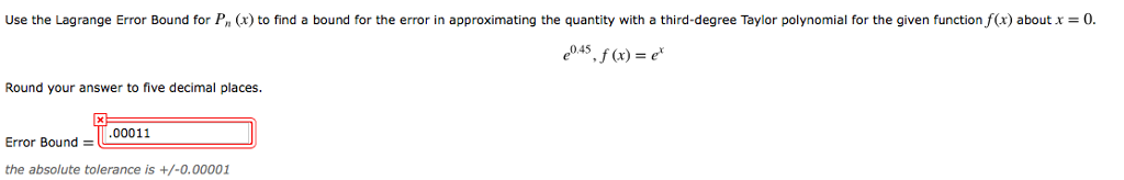 Solved Use the Lagrange Error Bound for Pn (x) to find a | Chegg.com