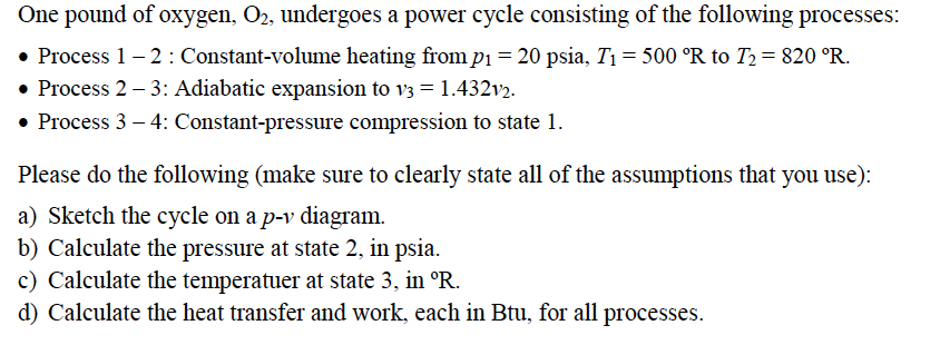One pound of oxygen O2 undergoes a power cycle | Chegg.com
