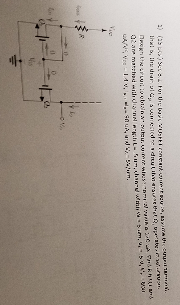 Solved 1) (15 pts.) Sec 8.2. F that is, the drain of Q2, is | Chegg.com