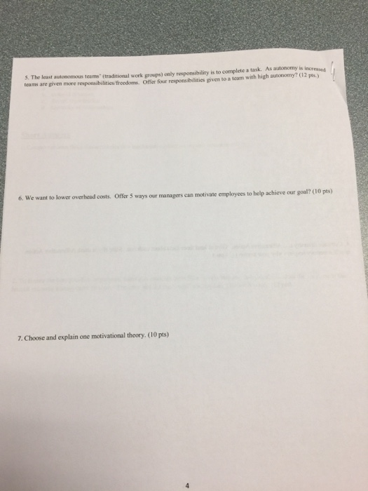 The least autonomous teams (traditional work groups) | Chegg.com