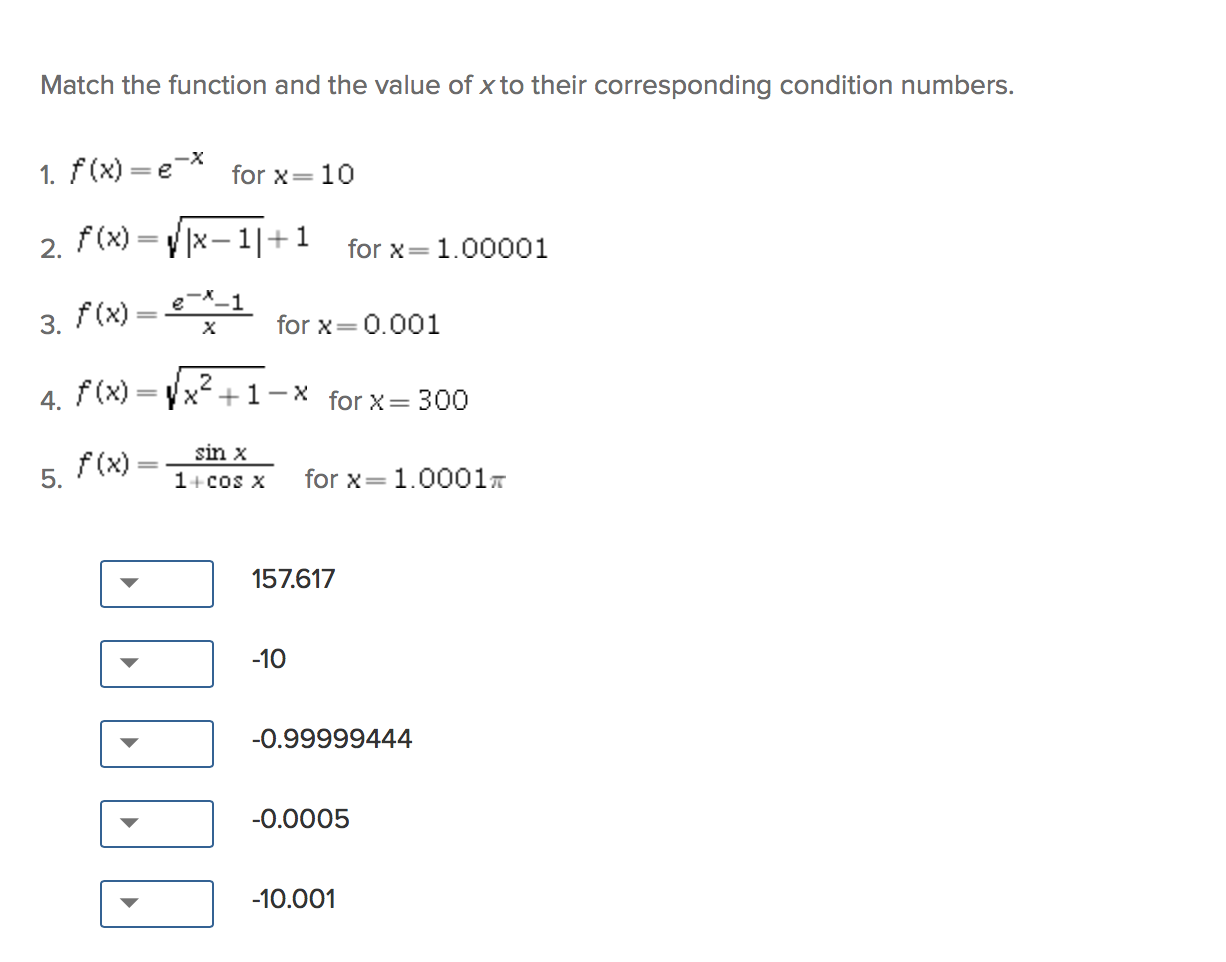 Solved Match the function and the value of x to their | Chegg.com