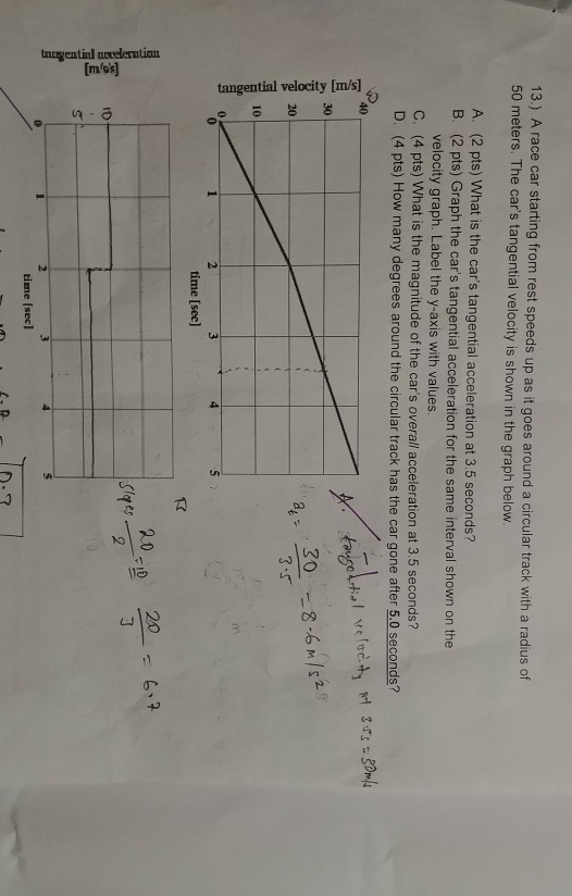 Solved 13.) A race car starting from rest speeds up as it | Chegg.com