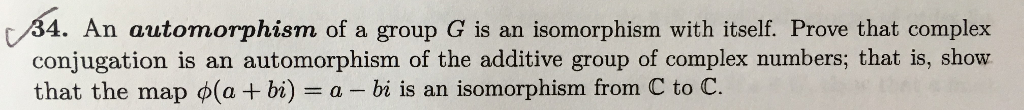 Solved 4. An automorphism of a group G is an isomorphism | Chegg.com