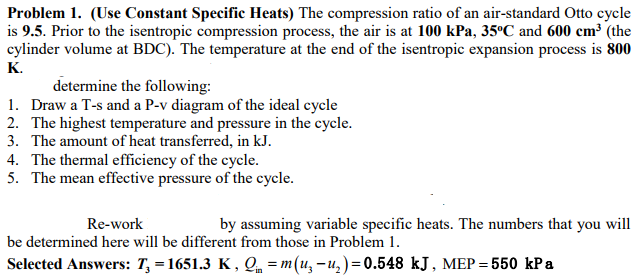 Solved Use Constant Specific Heats The compression ratio of | Chegg.com
