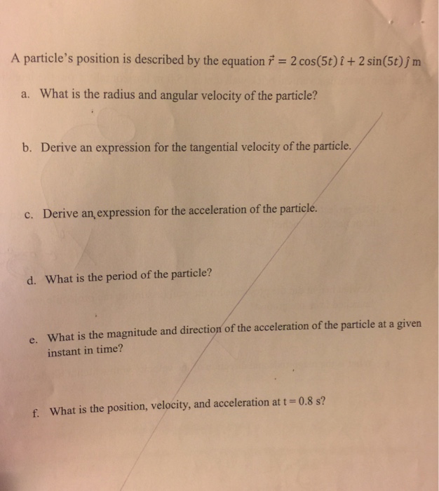 Solved A particle's position is described by the equation r | Chegg.com