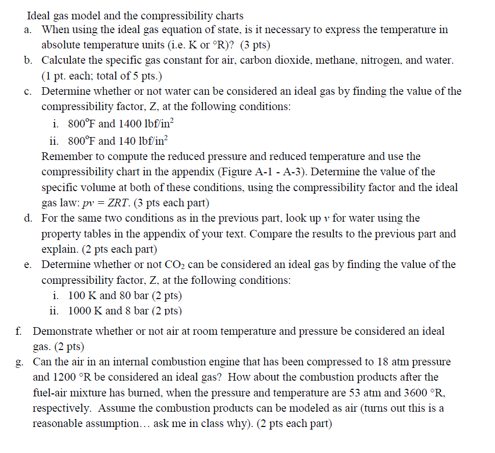 Solved Ideal Gas Model And The Compressibility Charts When