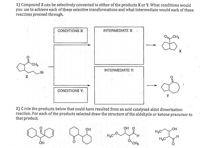 Solved 1) Compound Z can be selectively converted to either | Chegg.com