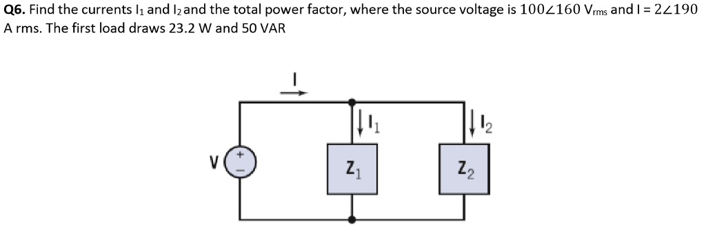 Solved Find the currents I_1 and I_2 and the total power | Chegg.com