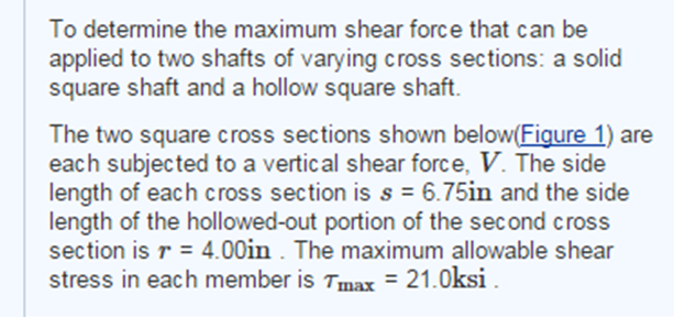 To determine the maximum shear force that can be | Chegg.com