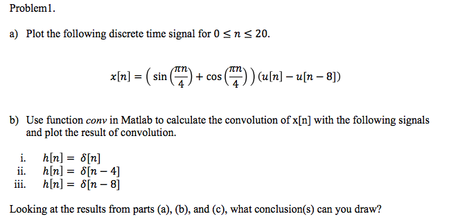 Plot the following discrete time signal for 0 | Chegg.com