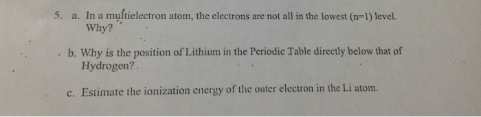 Solved In a multielectron atom, the electrons are not all in | Chegg.com