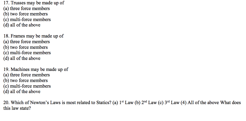Solved Trusses may be made up of three force members two | Chegg.com