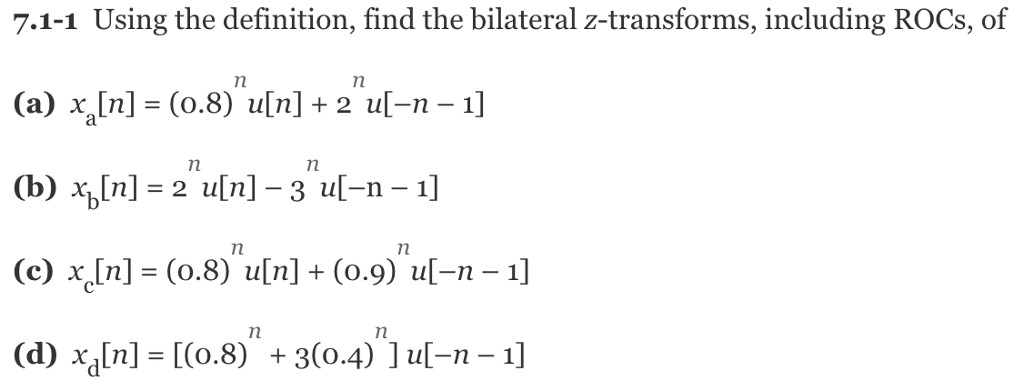 Solved 7.1-1 Using the definition, find the bilateral | Chegg.com