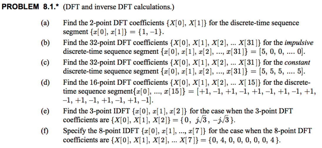 Solved Find the 2-point DFT coefficients {X[0], X[1]} for | Chegg.com
