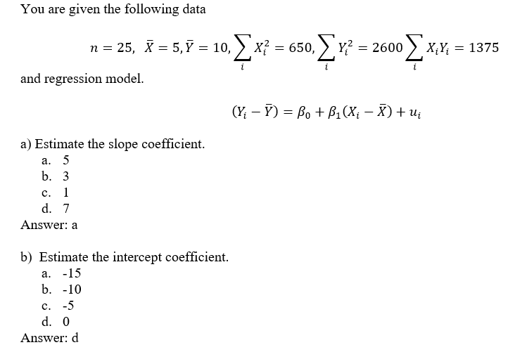 Solved: You Are Given The Following Data And Regression Mo... | Chegg.com