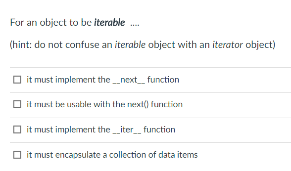 Solved For an object to be iterable hint: do not confuse an | Chegg.com