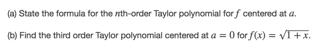 Solved (a) State the formula for the nth-order Taylor | Chegg.com