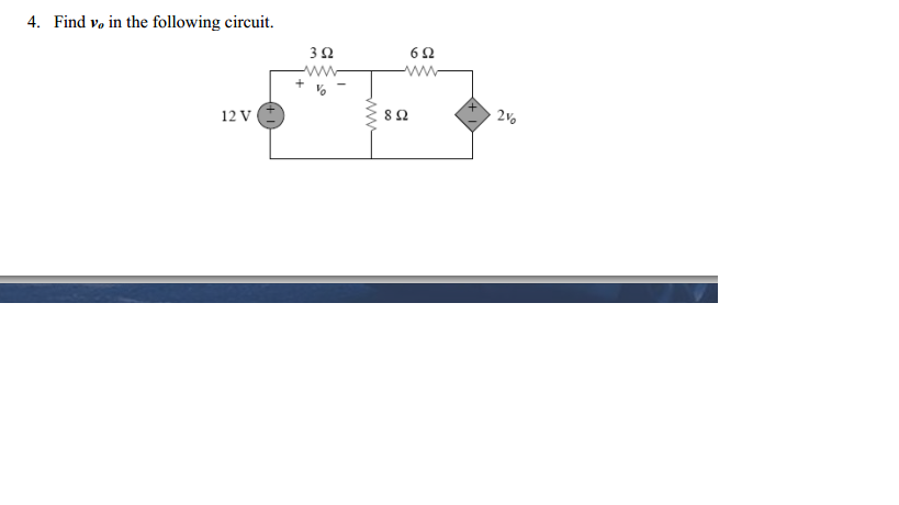 Solved Find vo in the following circuit. | Chegg.com