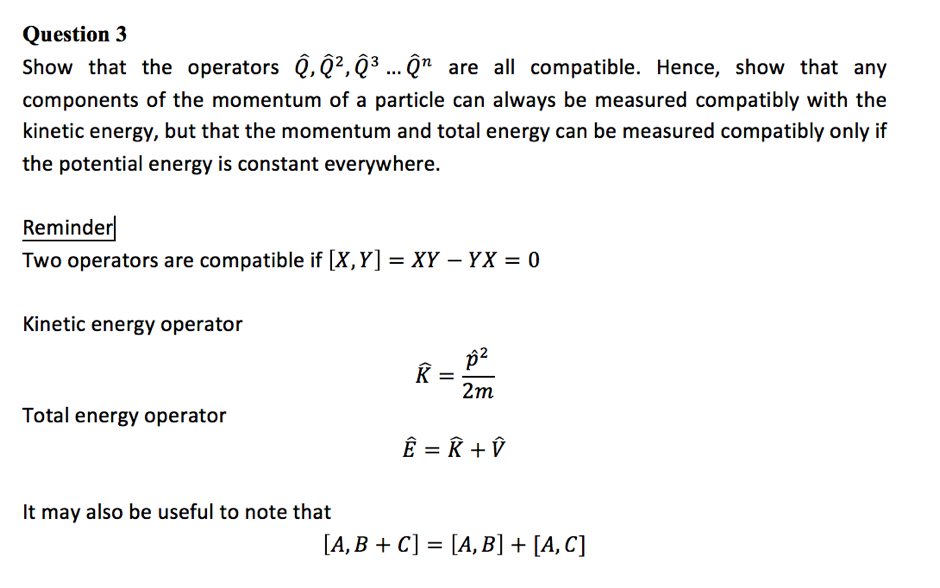 Solved Show that the operators Q, Q^2, Q^3 ... Q^n are all | Chegg.com