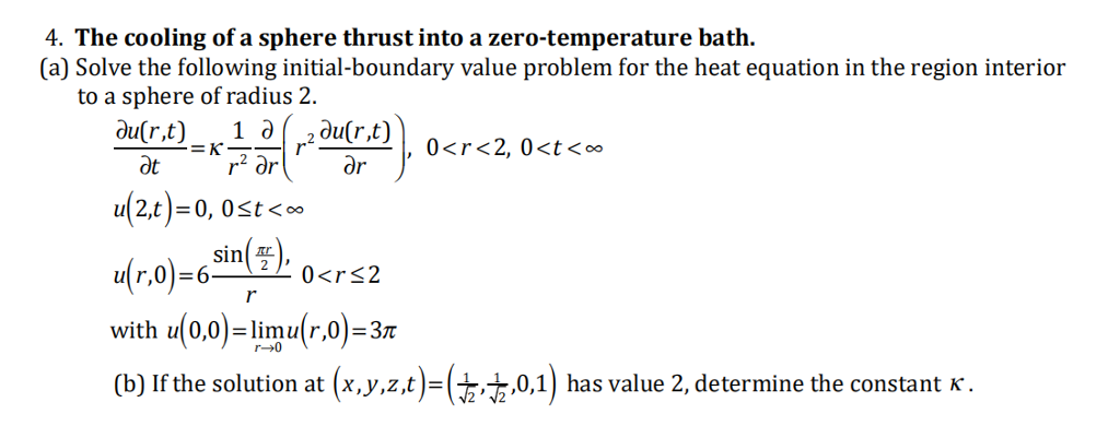 Solved 4. The cooling of a sphere thrust into a | Chegg.com