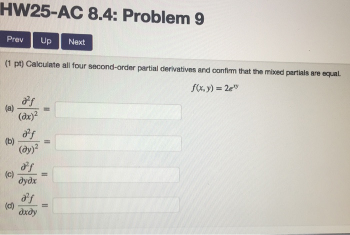 Solved Calculate all four second-order partial derivatives | Chegg.com