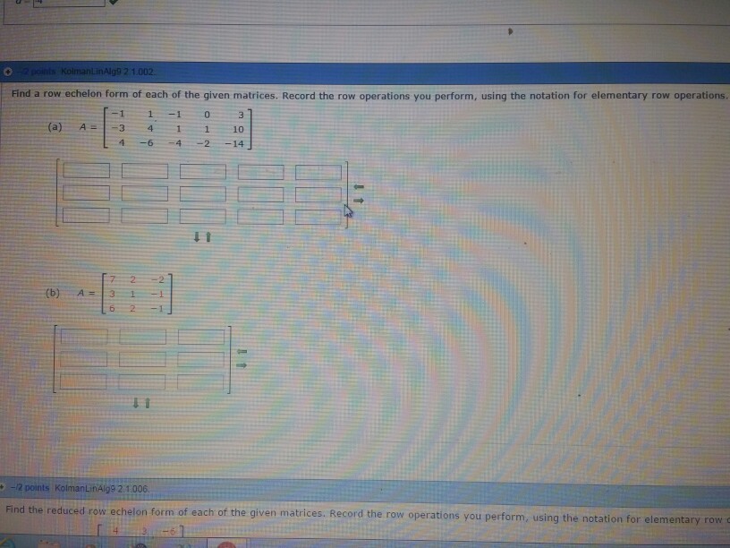 Solved Find a row echelon form of each of the given | Chegg.com