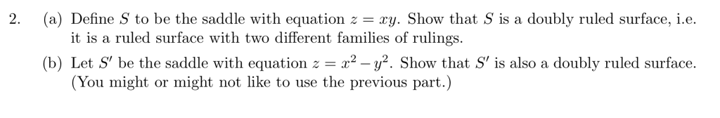 Solved (a) Define S to be the saddle with equation z = xy. | Chegg.com