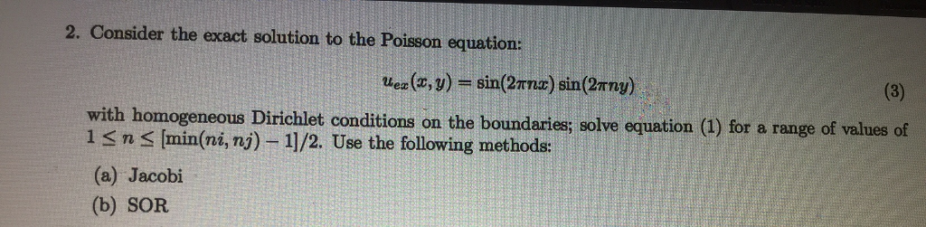 Part A: Consider the Poisson equation (1) f(z, v) for | Chegg.com
