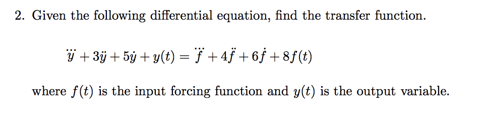 Solved 2. Given the following differential equation, find | Chegg.com
