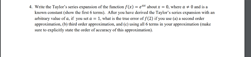 Solved 4. Write the Taylor's series expansion of the | Chegg.com