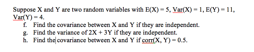 Solved Suppose X and Y are two random variables with E(X) = | Chegg.com