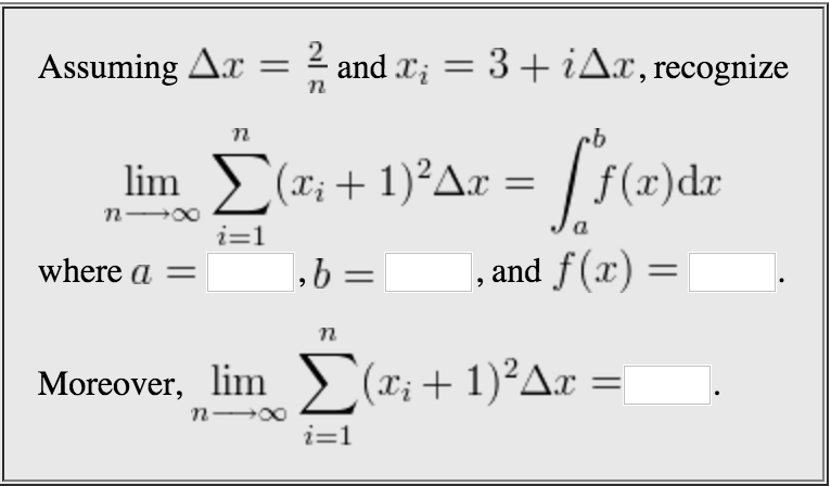 Solved Assuming delta x = 2/n and x_i = 3 + I delta x, | Chegg.com