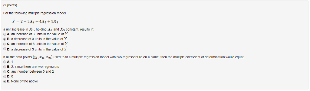 Solved (2 points) For the following multiple regression | Chegg.com