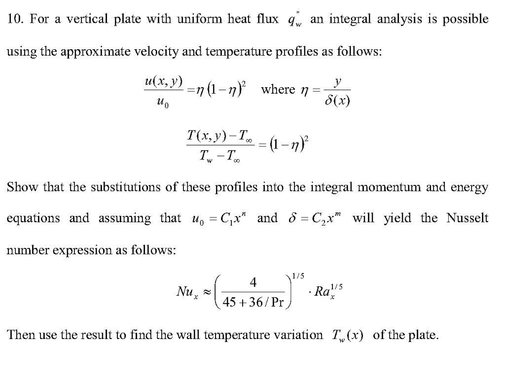 10. For a vertical plate with uniform heat flux q an | Chegg.com