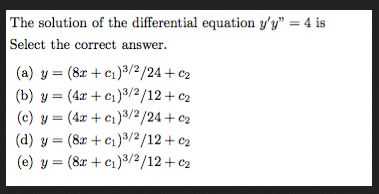 Solved The solution of the differential equation y' y" = 4 | Chegg.com