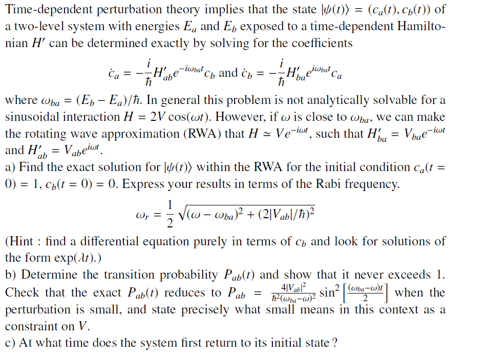 Solved Time-dependent perturbation theory implies that the | Chegg.com